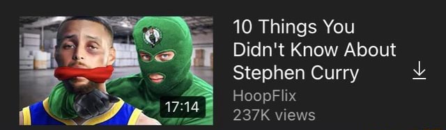 10 Things You Didn't Know About Stephen Curry HoopFlix 237K views - iFunny
