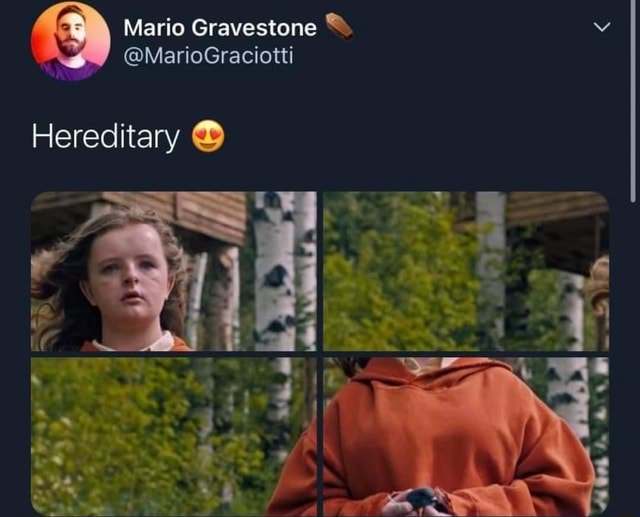 Mario Gravestone @MarioGraciotti Hereditary @ - iFunny