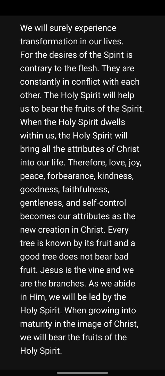 We will surely experience transformation in our lives. For the desires ...