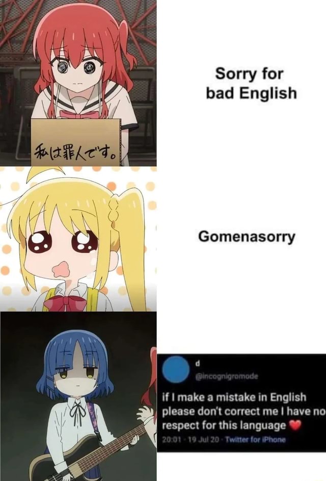 Sorry for bad English I Gomenasorry if I make a mistake in English ...