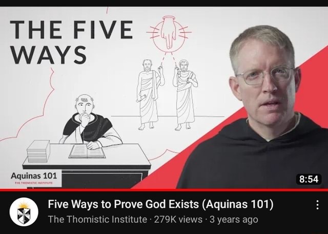 THE FIVE WAYS Aquinas 101 3) Five Ways to Prove God Exists (Aquinas 101 ...