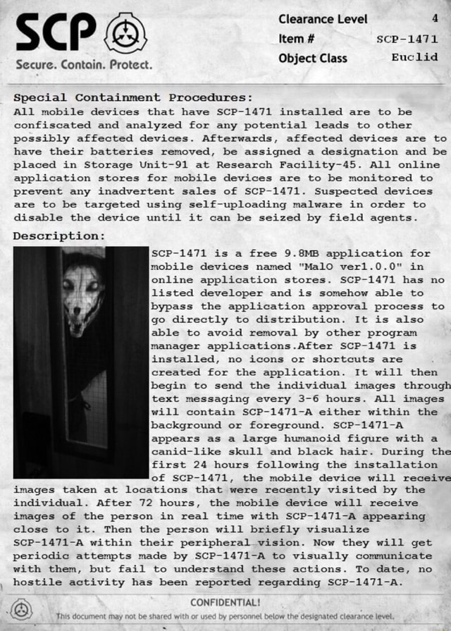 Special containment Procedures: All mobile devices that have SCP-1471 ...