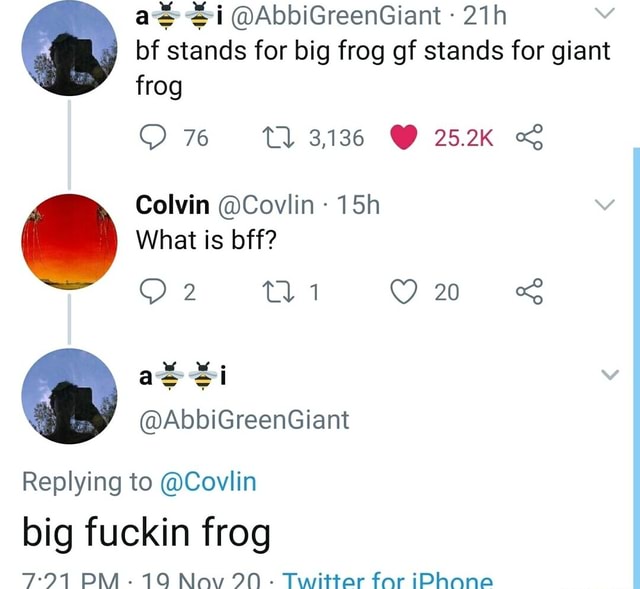 Bf stands for big frog of stands for giant frog 76 Tl 3136 GY 25.2K 20 ...