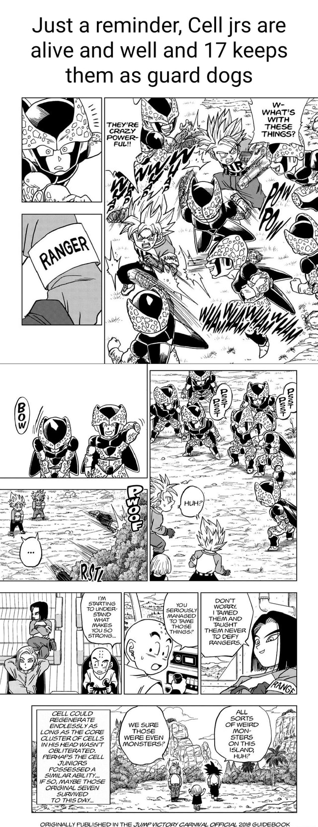 Just a reminder, Cell jrs are alive and well and 17 keeps them as guard ...