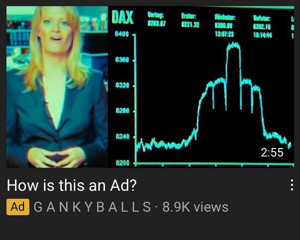 How is this an Ad? GANKY BALLS- 8.9K views - iFunny