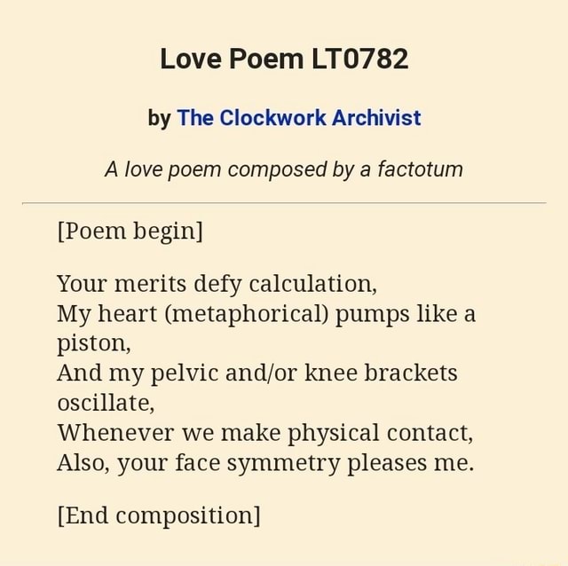 Love Poem LT0782 by The Clockwork Archivist A love poem composed by a ...