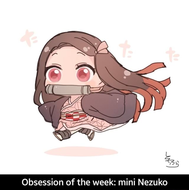 Obsession of the week: mini Nezuko - Obsession of the week: mini Nezuko ...