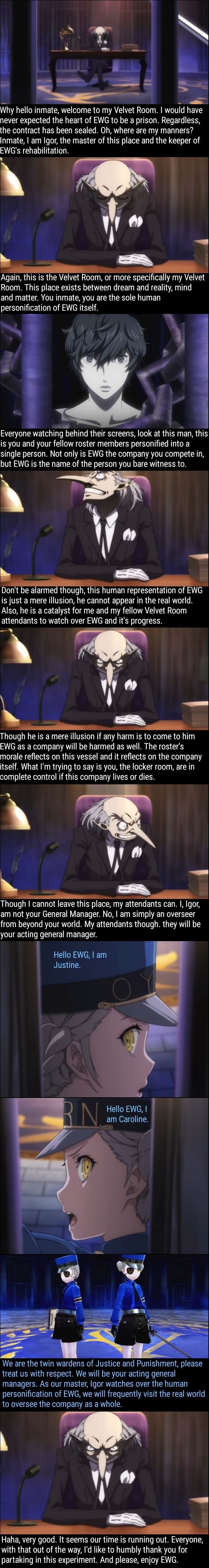 Why hello inmate, welcome to my Velvet Room. I would have never ...