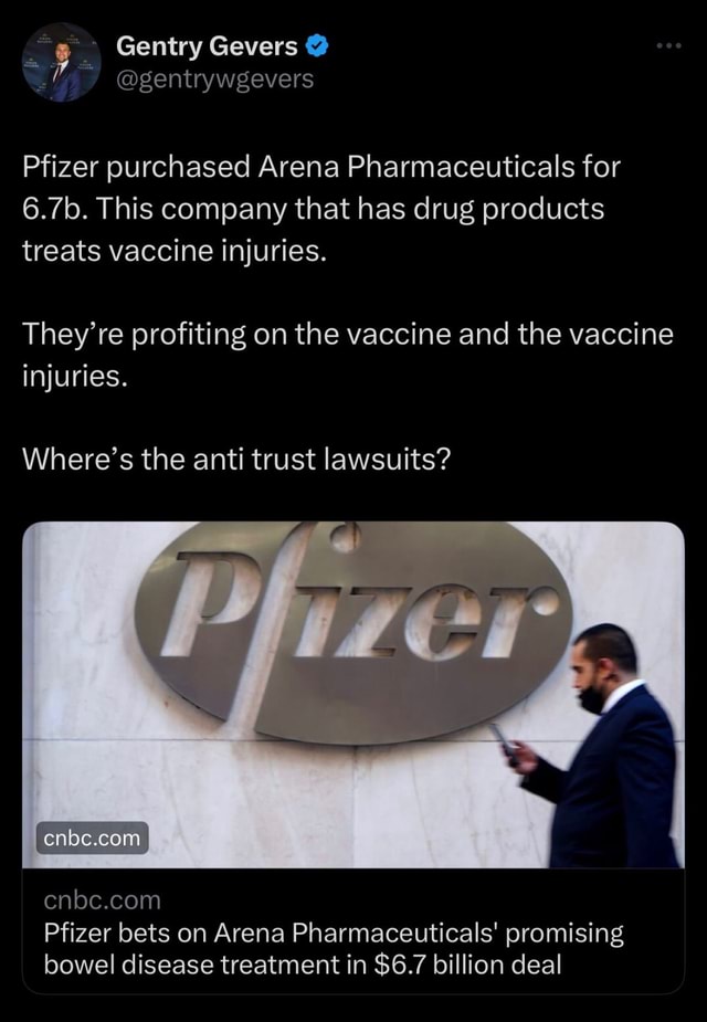 Gentry Gevers @ @gentrywgevers Pfizer purchased Arena Pharmaceuticals ...