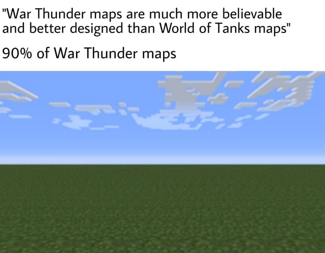 "War Thunder maps are much more believable and better designed than ...
