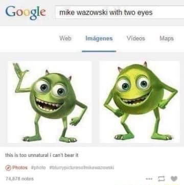 Google mike wazowski with two eyes Web Imágenes Videos Maps - iFunny