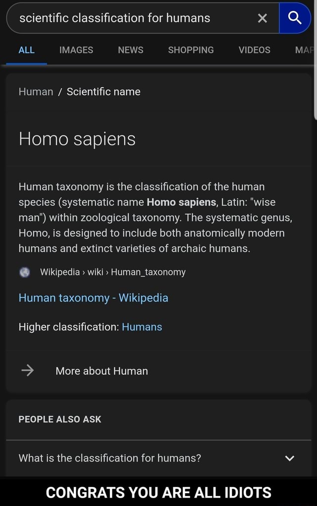 Human taxonomy is the classiﬁcation of the human species (systematic ...