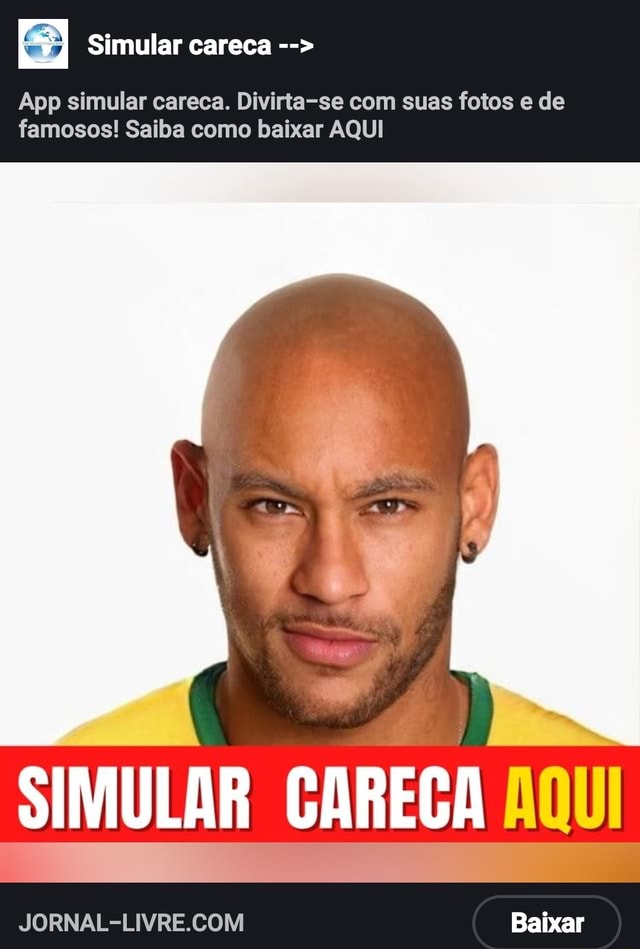 Simular careca App simular careca. Divirta-se com suas fotos e de ...