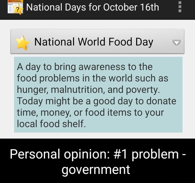 NATIONAL National Days for October 16th National World Food Day A day ...