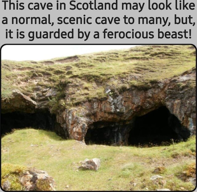 This cave in Scotland may look like a normal, scenic cave to many, but ...