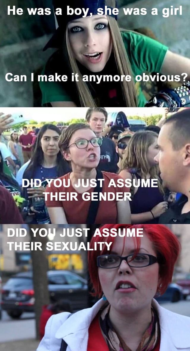 He was a boy, she was a girl Can I make it anymore obvious? DID YOU ...