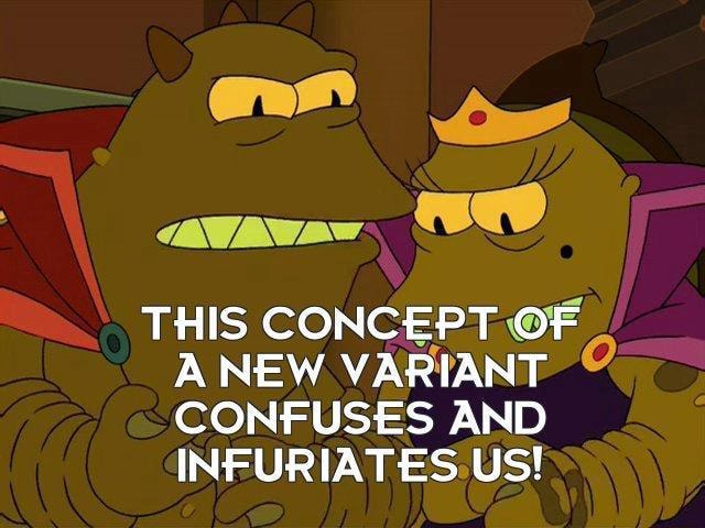 I am Lrrr - THIS CONCEPT OF ANEW VARIANT CONFUSES AND INFURIATES US ...