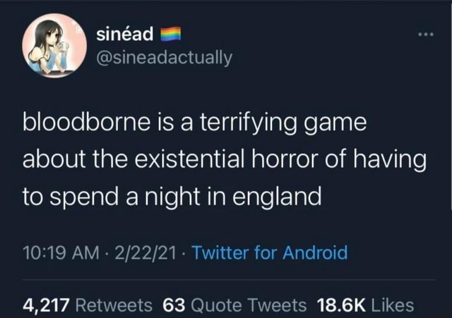 Bloodborne is a terrifying game about the existential horror of having ...