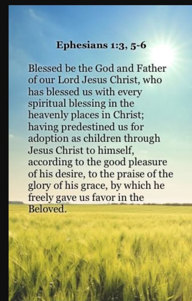 Ephesians 5-6 Blessed be the God and Father of our Lord Jesus Christ ...