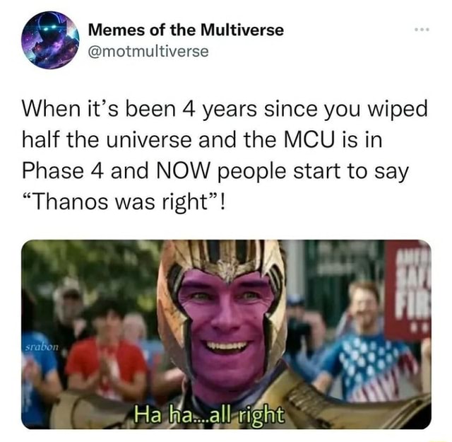 Memes of the Multiverse @motmultiverse When it's been 4 years since you ...