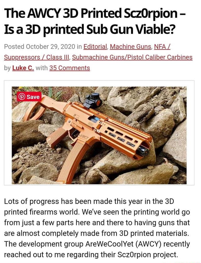 The AWCY Printed SczOrpion - Is printed Sub Gun Viable? Posted October ...