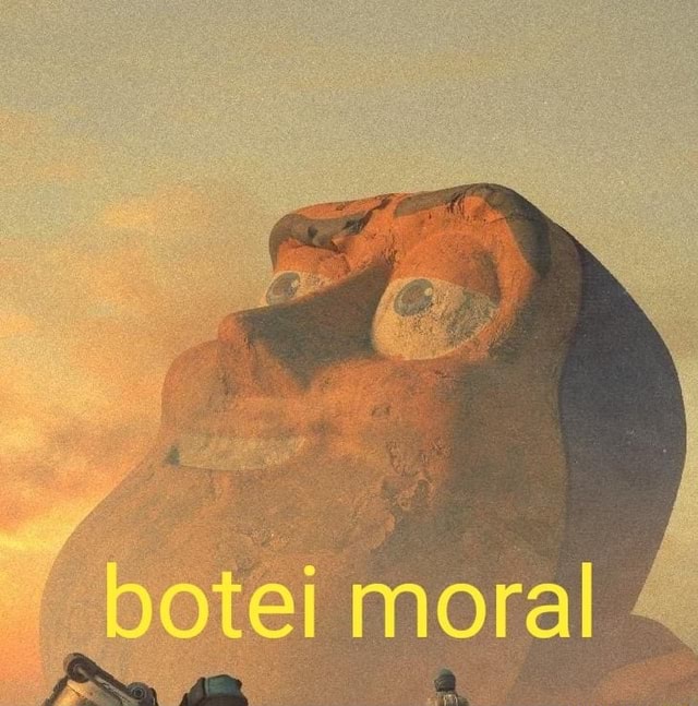 Botei moral - iFunny