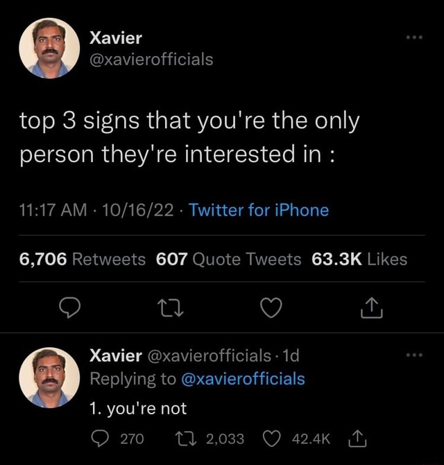 Xavier top 3 signs that you're the only person they're interested in ...