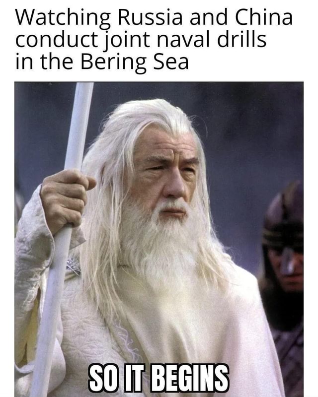 #alaskamemes #alaska #memes - Watching Russia and China conduct joint ...