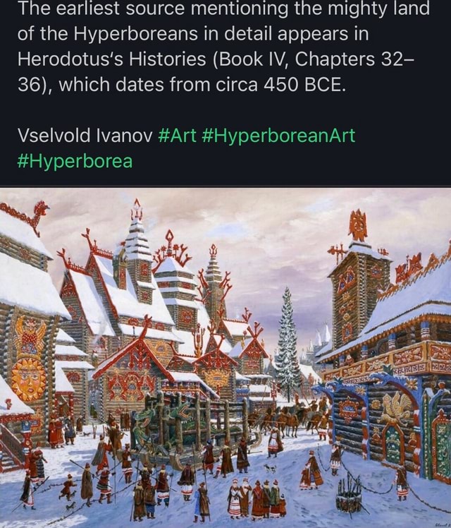 The earliest source mentioning the mighty land of the Hyperboreans in detail appears in ...