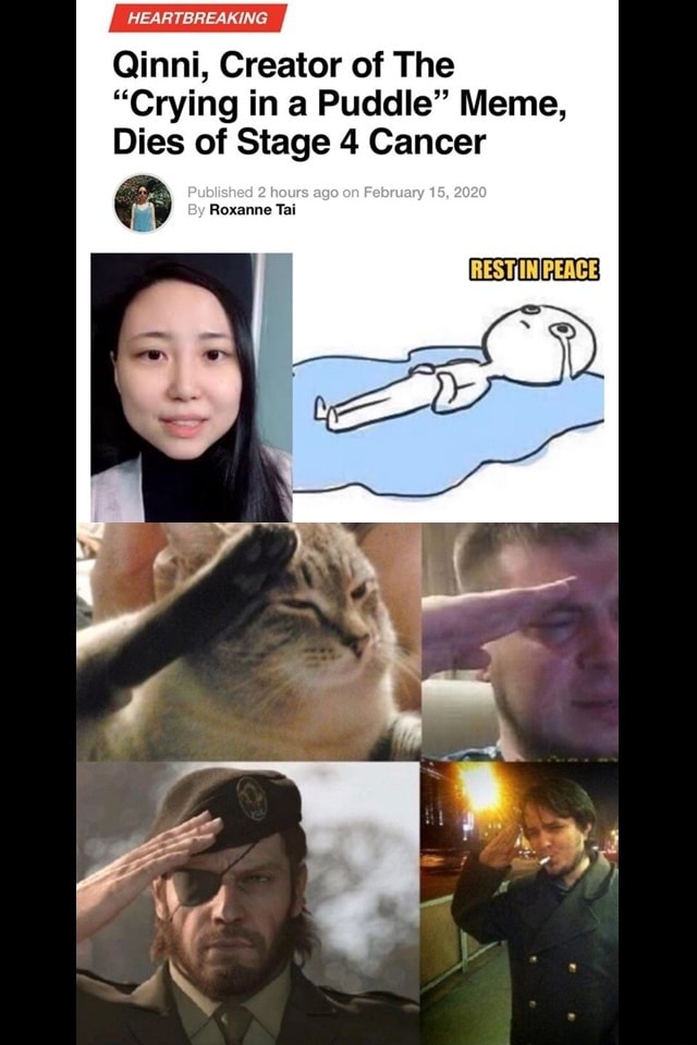 Qinni, Creator of The "Crying in a Puddle" Meme, Dies of Stage 4 Cancer ...