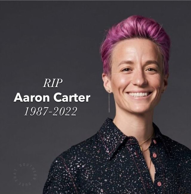 RIP Aaron Carter 1987-2022 - iFunny