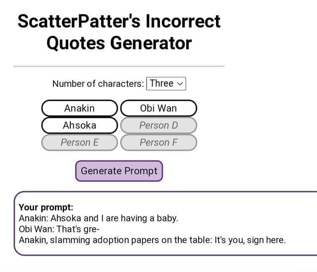 ScatterPatter's Incorrect Quotes Generator Number of characters: Three ...