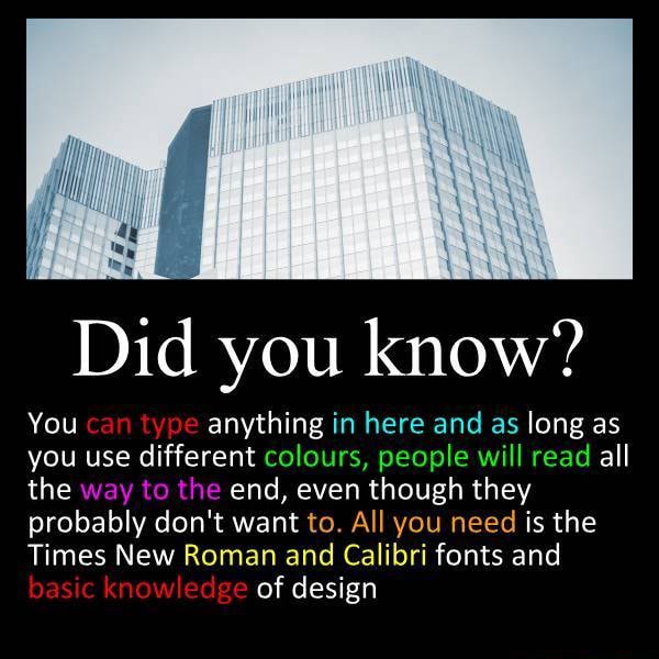 Did you know? You type anything in here and as long as you use ...