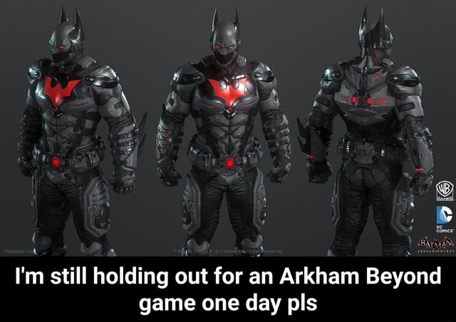 I'm still holding out for án Arkham Beyond game one day pls - I'm still ...