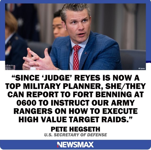 "SINCE 'JUDGE' REYES IS NOW A TOP MILITARY PLANNER, CAN REPORT TO FORT ...