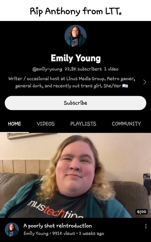 Rip Anthony from LTT. Emily Young @emily-young 22.8K subscribers 1 ...