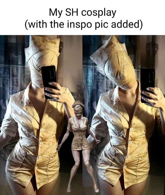 My SH cosplay (with the inspo pic added) - iFunny