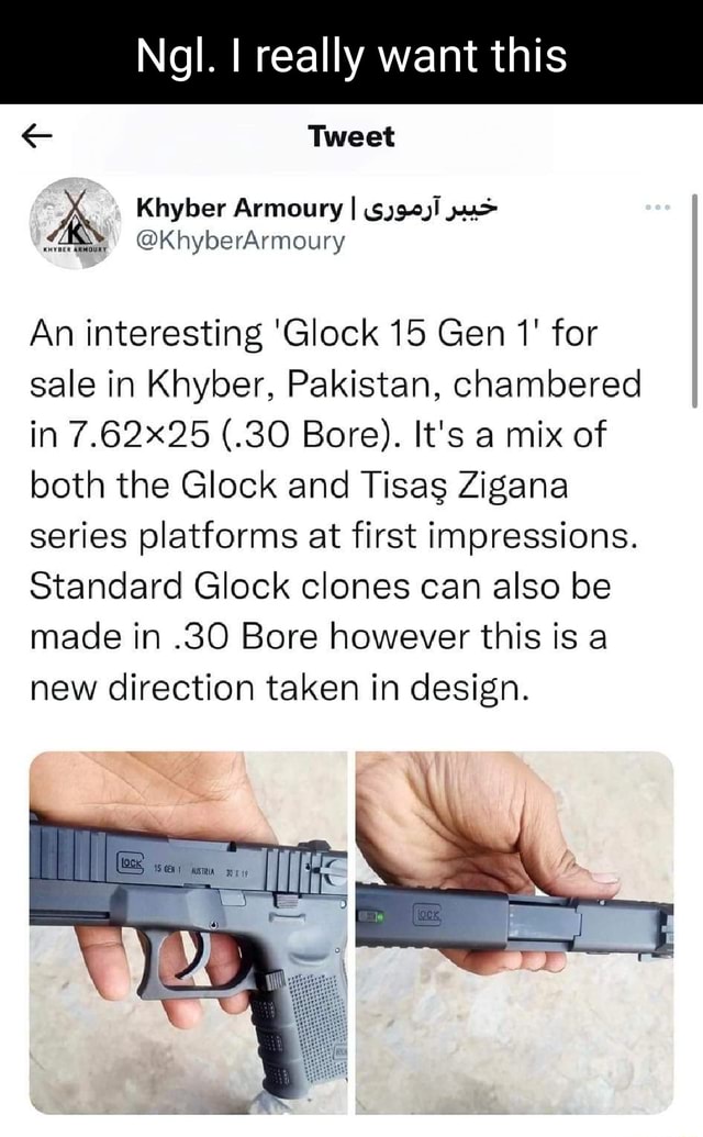 Ngl. I really want this Tweet Khyber Armoury An interesting 'Glock 15 ...