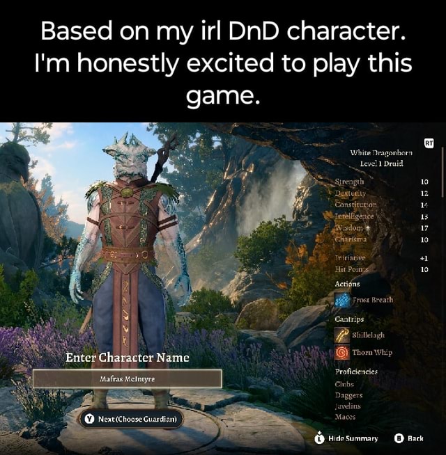 Based on my irl DnD character. I'm honestly excited to play this game ...