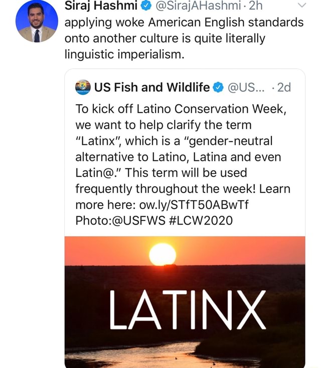 Siraj Hashmi @SirajAHashmi- 2h EX applying woke American English ...