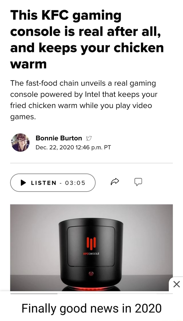 This KFC gaming console is real after all, and keeps your chicken warm ...
