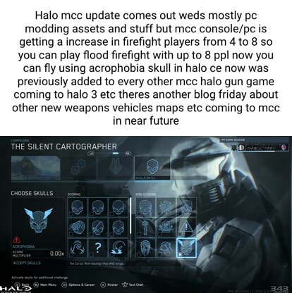 Halo mcc update comes out weds mostly pe modding assets and stuff but ...