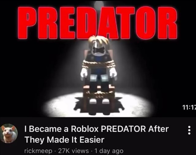 I Became a Roblox PREDATOR After They Made It Easier rickmeep views 1 ...
