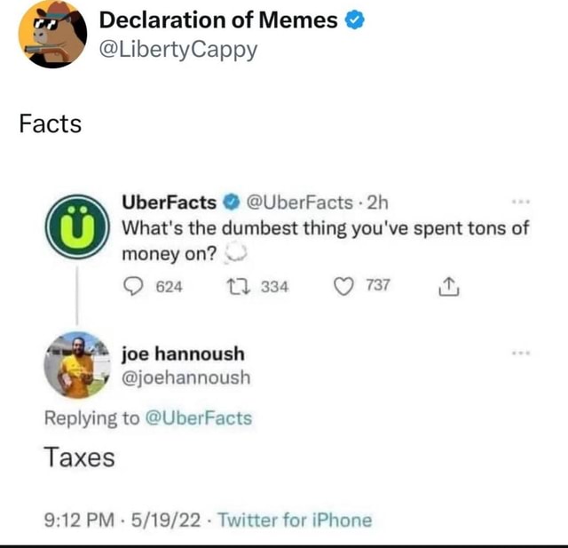 Declaration of Memes @ @LibertyCappy Facts UberFacts @ @UberFacts - (U ...