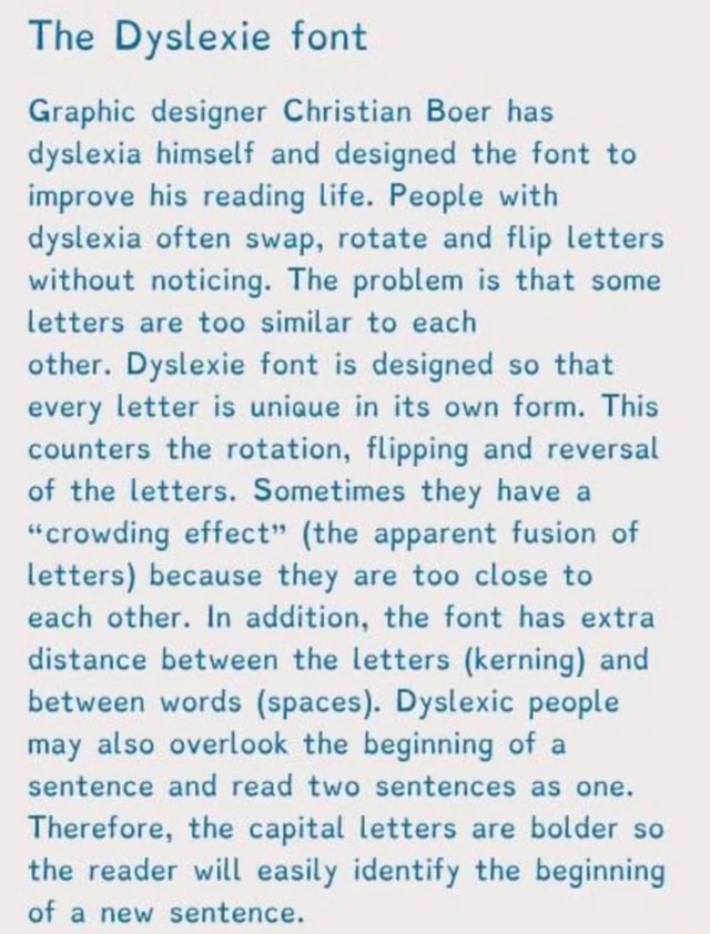 The Dyslexie font Graphic designer Christian Boer has dyslexia himself ...