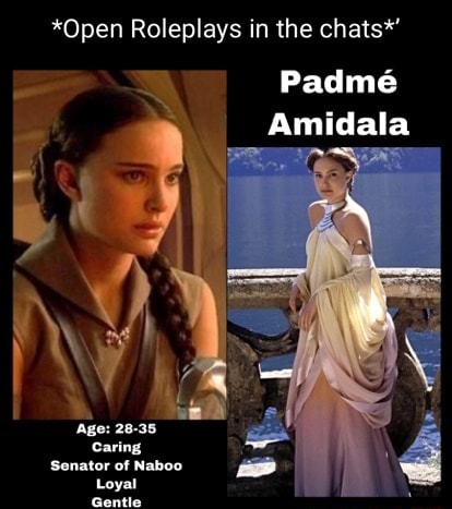 *Open Roleplays in the chats*' Padme Amidala - iFunny
