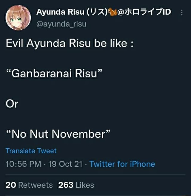 Ayunda Risu (U @ayunda_risu Evil Ayuncda Risu be like : "Ganbaranai ...