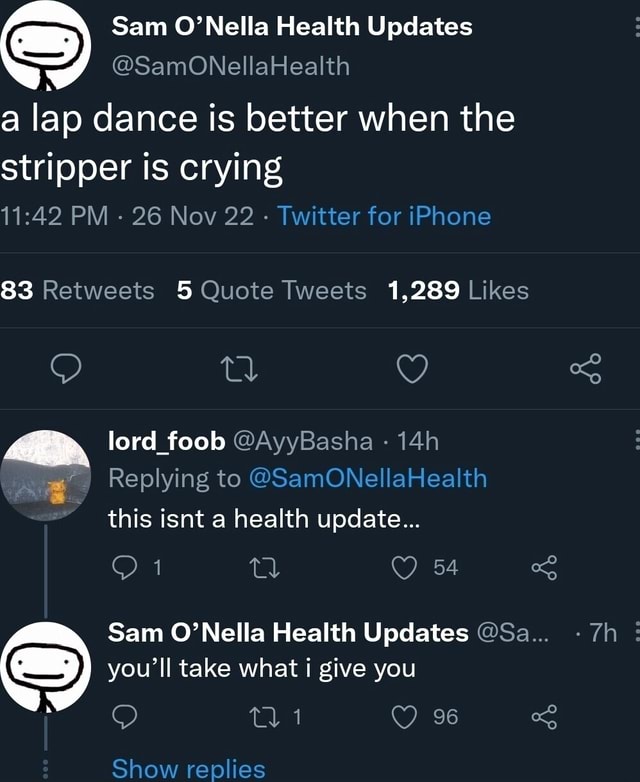 Sam O'Nella Health Updates @SamONellaHealth a lap dance is better when ...
