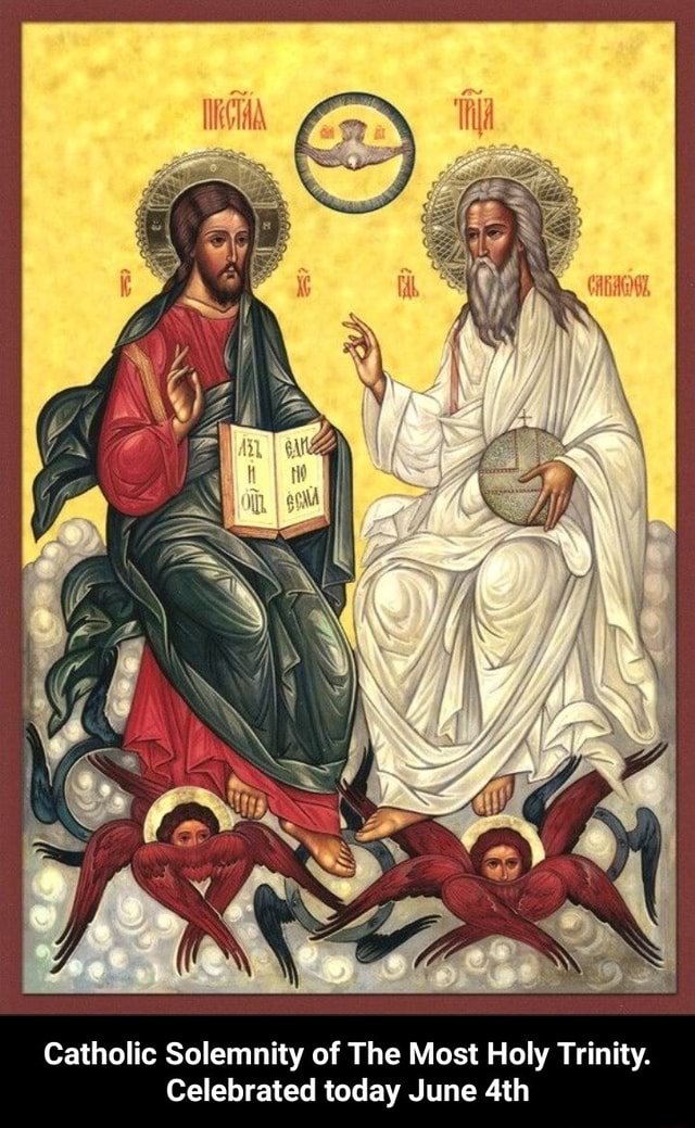 Catholic Solemnity of The Most Holy Trinity. Celebrated today June ...
