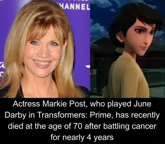 Actress Markie Post, who played June Darby in Transformers: Prime, has ...